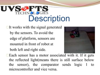 Edge detector & avoider robot | PPTX