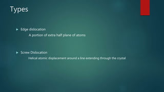 Edge dislocation | PPTX