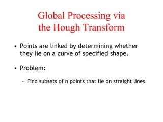 Edge linking via Hough transform.ppt