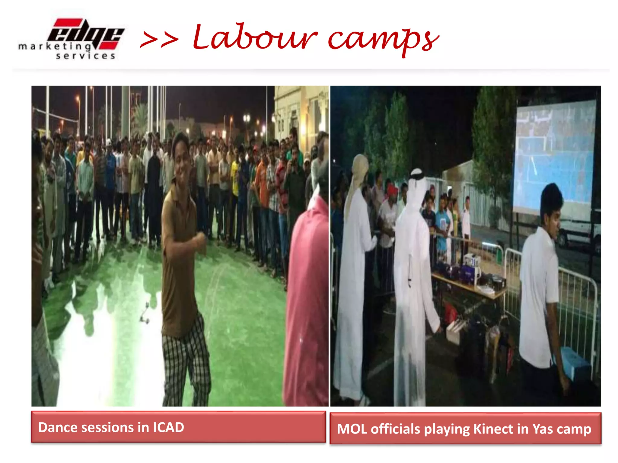 Edge marketing - labour camp activation | PPT