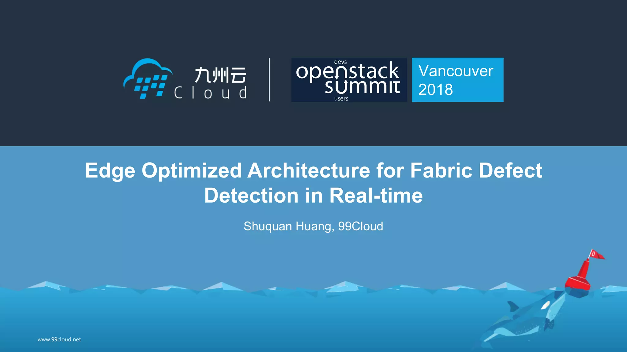 KEYNOTE: Edge optimized architecture for fabric defect detection in real-time | PPT