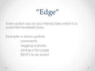 Edge rank | PPTX | Social Networking | Internet