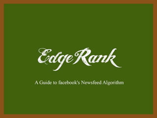 Edge rank algorithm | PPTX