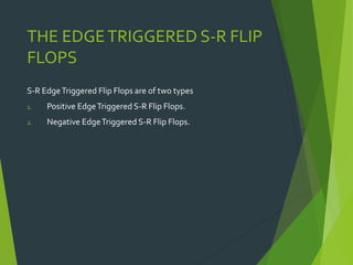 Edge Trigged Flip Flops | PPTX