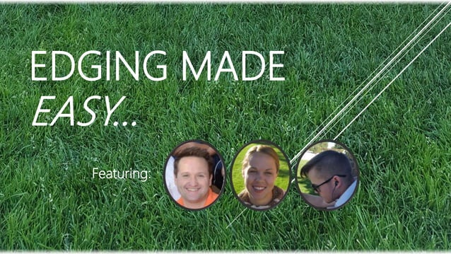 Edging Made Easy | PPT