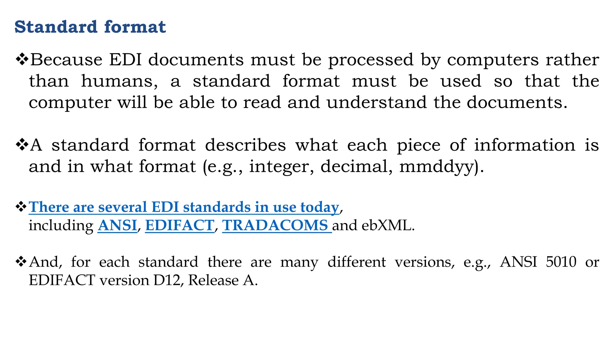 Electronic data Interchange which is there in information systems and ...