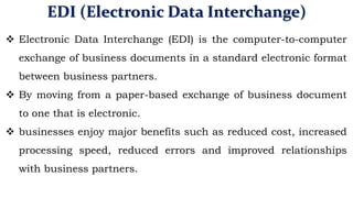 Electronic data Interchange which is there in information systems and ...