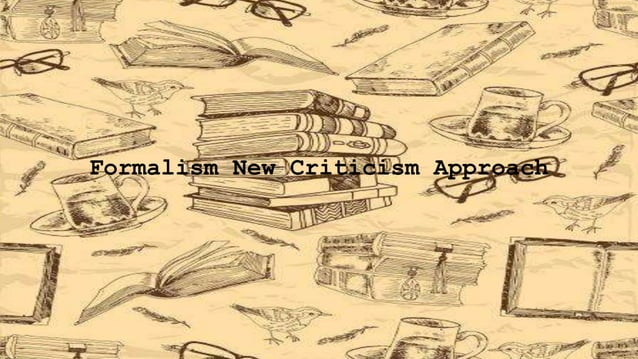 Formalism-New-Criticism-Approach.pptx
