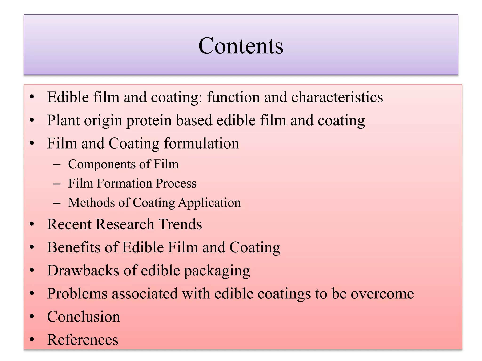 Edible film and coating from plant origin protein | PPTX