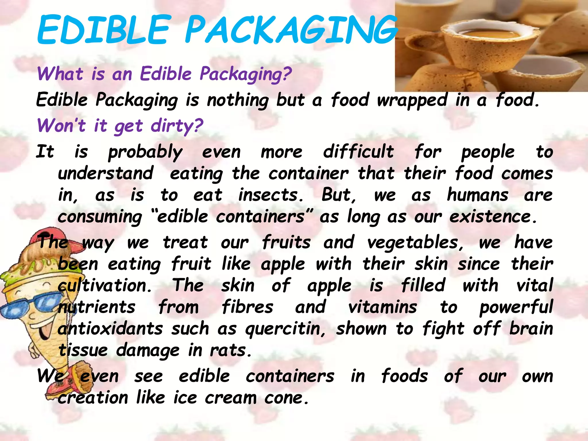 Edible films and coatings | PPTX