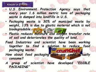 Edible films and coatings | PPTX
