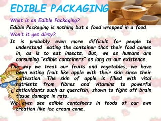 Edible films and coatings | PPTX