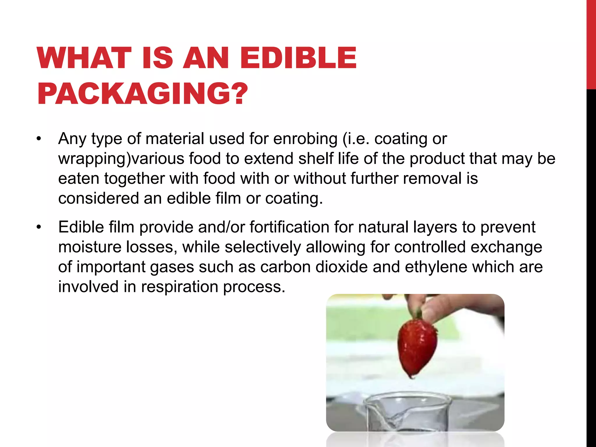 Edible films and coatings in food packaging by smridhi | PPTX