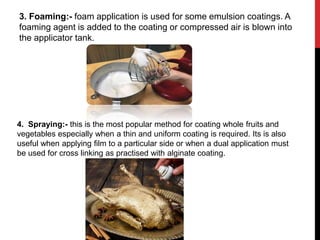 Edible films and coatings in food packaging by smridhi | PPTX