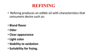 Edible oil processing | PPTX