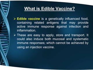 Edible vaccine | PPTX