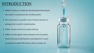 EDIBLE VACCINES PRESENTATION.pptx