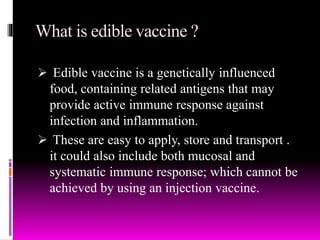 Edible vaccine | PPTX