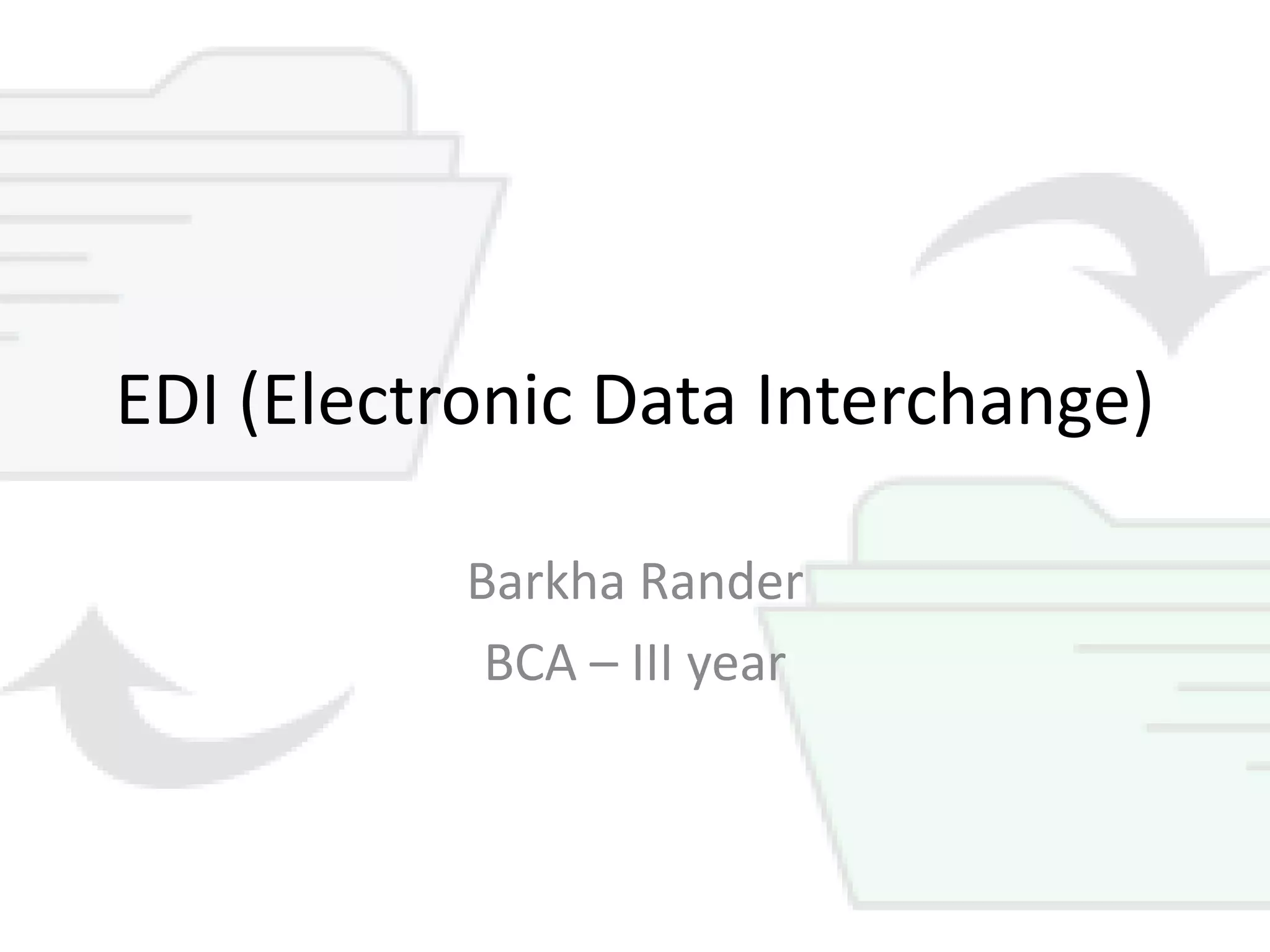 EDI (electronic data interchange) | PPTX