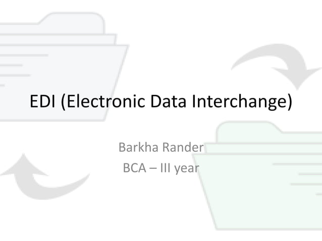 EDI (electronic data interchange) | PPTX
