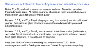 Thermodynamics and Dynamics of Glasses | PPTX