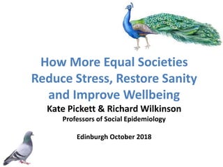 Kate Pickett and Richard Wilkinson Edinburgh Presentation | PPTX