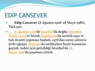 Edi̇p cansever | PPTX