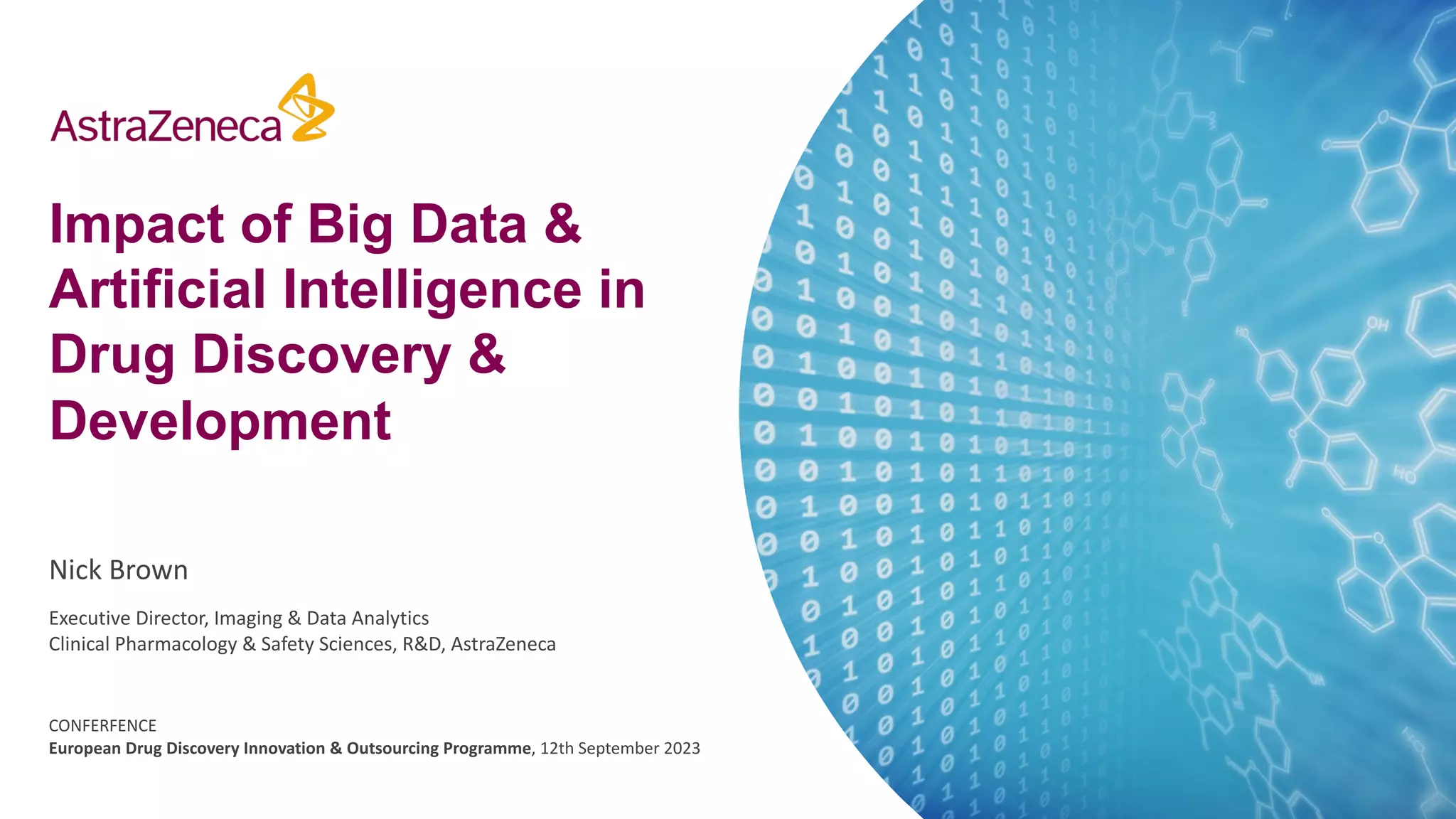Impact of Big Data & Artificial Intelligence in Drug Discovery & Development (European Drug ...