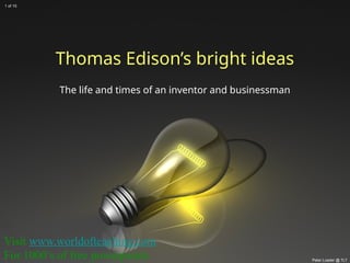 The Life and Innovations of Thomas Edison: Inventor and Businessman | PPTX