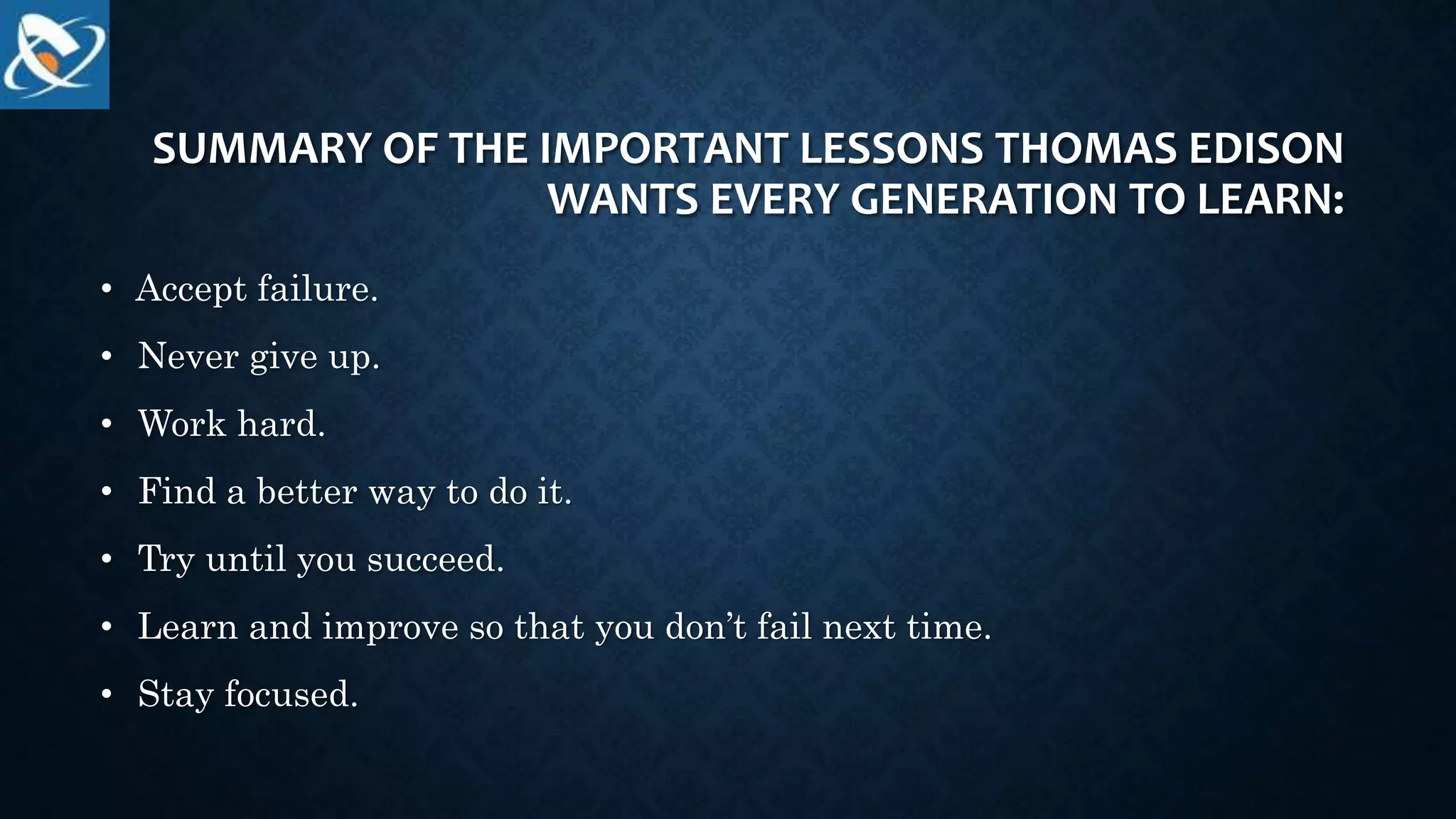 Edison's work habits and thinking about failure.pptx