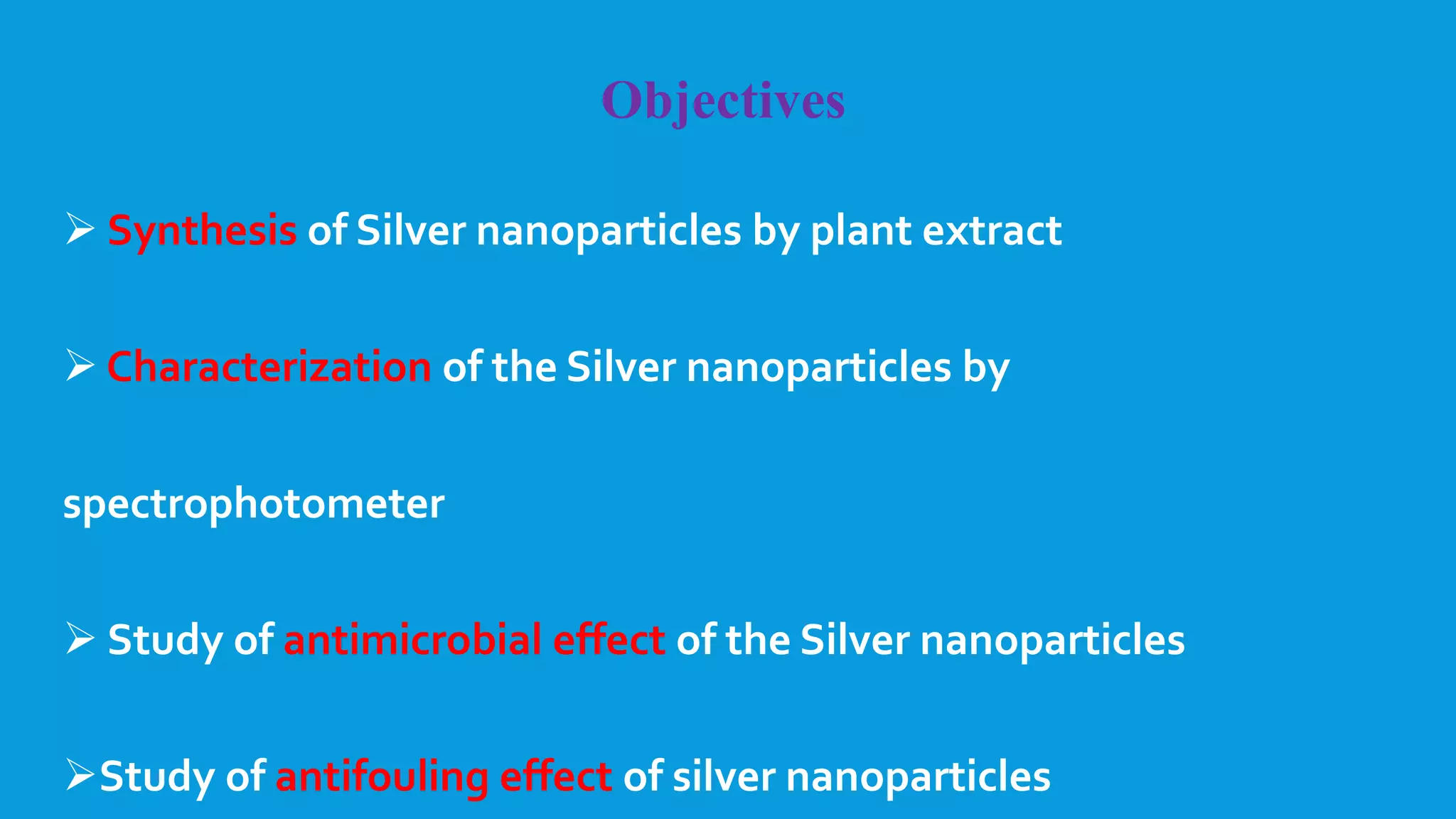 Biosynthesis of Silver Nanoparticles (AgNPs) and it's Applications | PPTX