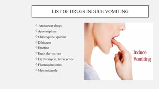 Emetics and Anti-emetics (Pharmacology III) | PPT