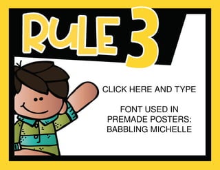 Editable classroom. Rules to be used pptx | PPTX