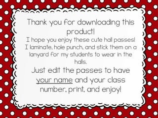 colorful Hall passes for your classroom. | PPTX
