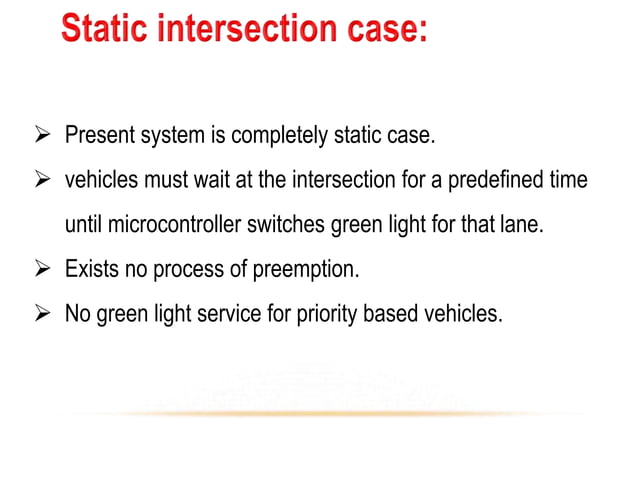 Intelligent Traffic Light System to Prioritized Emergency Purpose ...