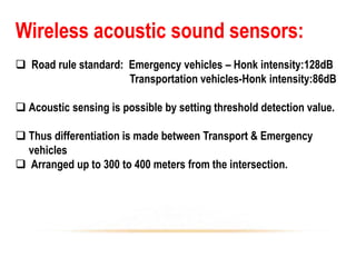 Intelligent Traffic Light System to Prioritized Emergency Purpose ...