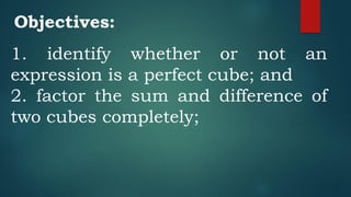 Factoring Sum and Difference of Two Cubes | PDF