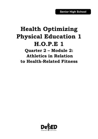 Edited-hope2_q2_MODULE-2_-Athletics_RelationtoHealthRelatedFitness (1).pdf