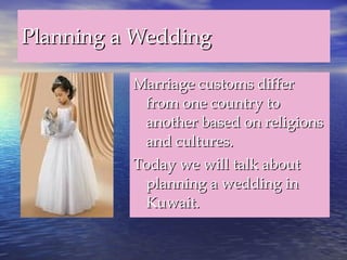 Kuwaiti Wedding | PPT | Wedding | Personal Celebrations & Life Events