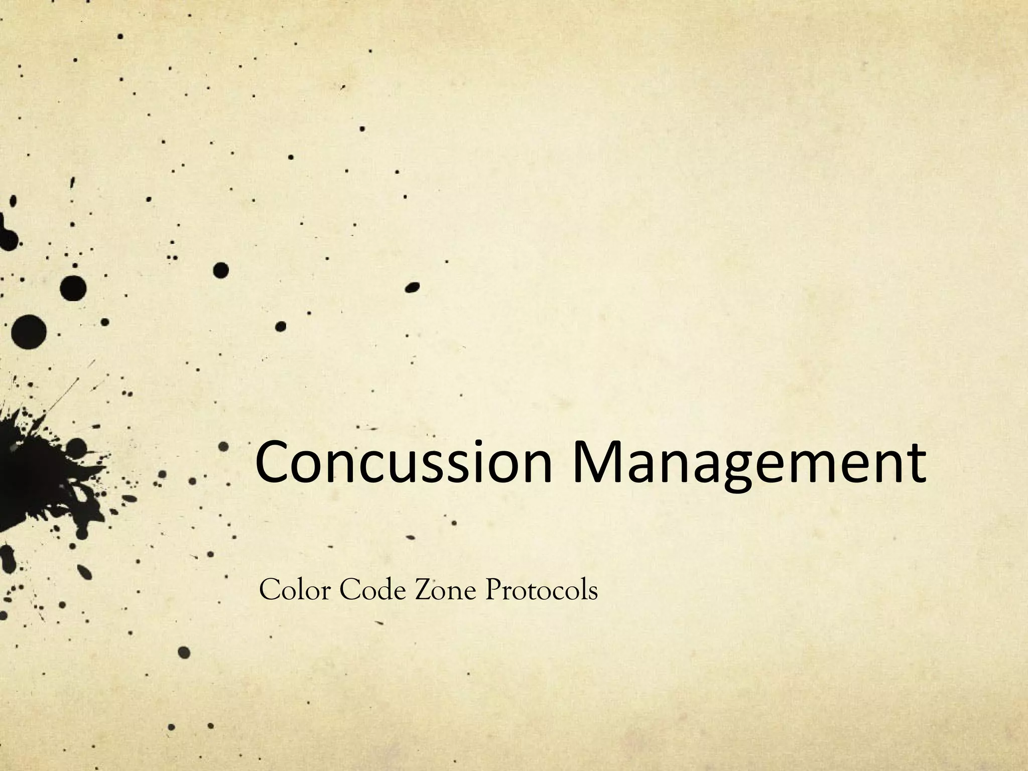 Concussion Management: Color Code Zones | PPT