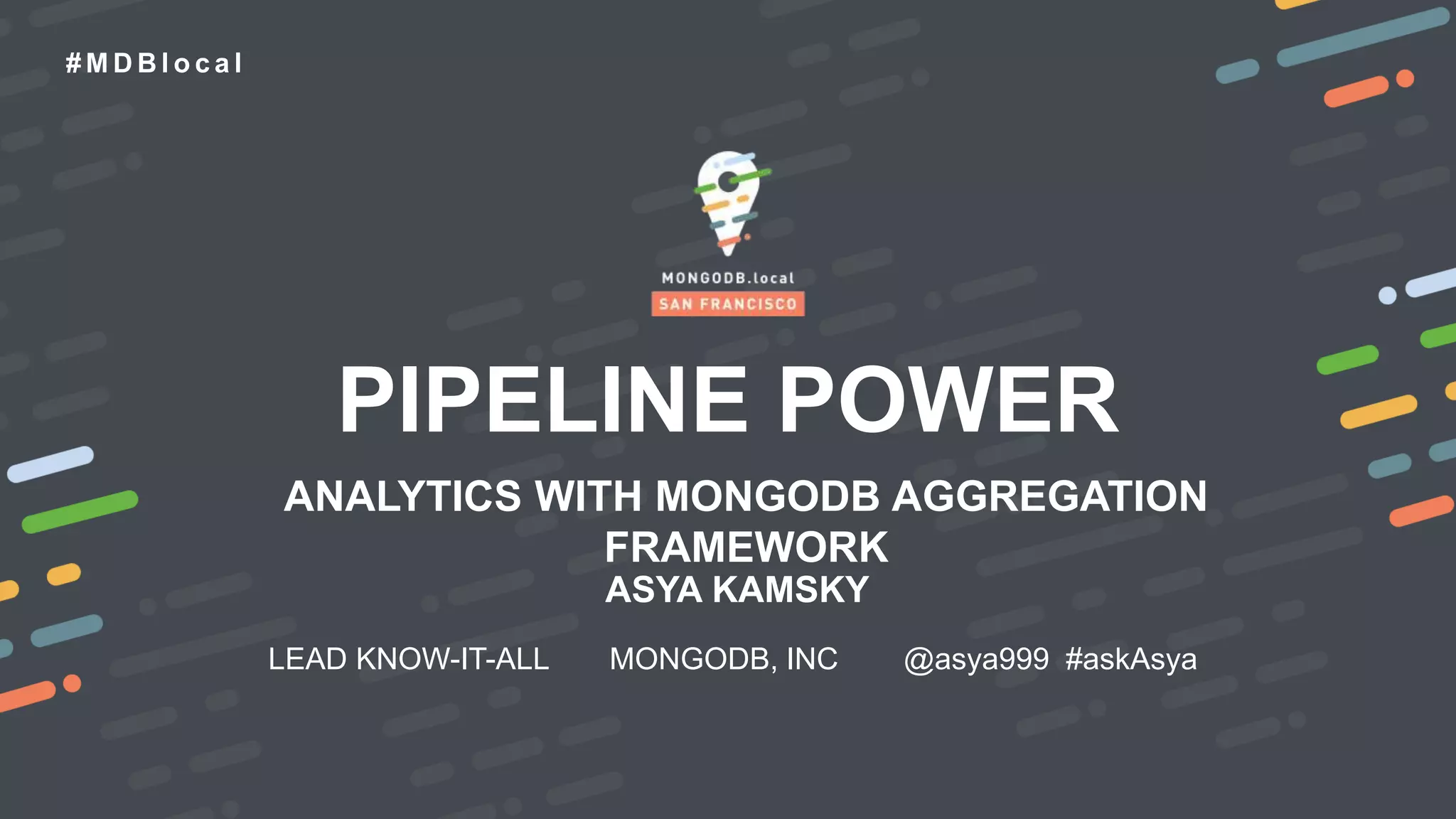 Powerful Analysis with the Aggregation Pipeline | PPT