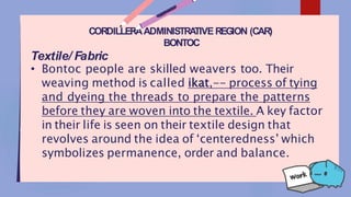 arts and crafts of luzon g7 | PPTX | Women\'s Outerwear | Women\'s Clothing