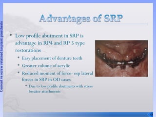 Cement vs screw retained implant prosthesis.ppt