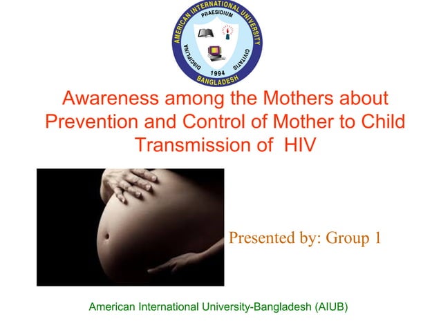 Awareness among the Mothers about Prevention and Control | PPT