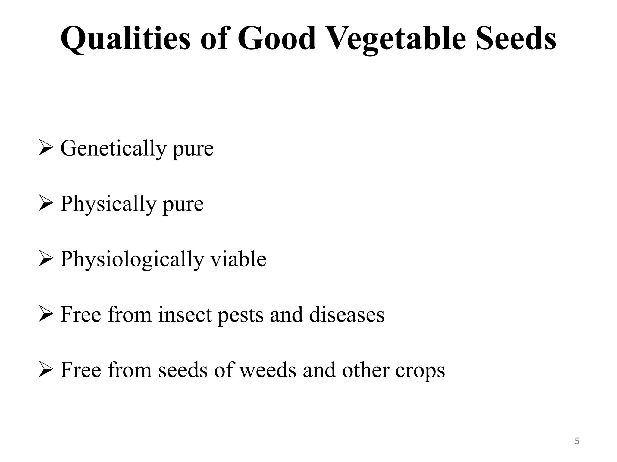 Principles of vegetable seed production | PPTX