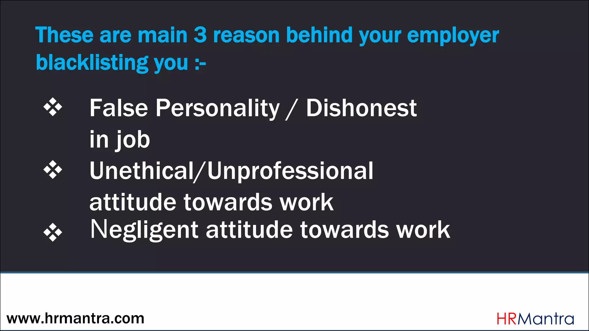 Blacklisted by your employer? These are 3 main reasons behind it | PDF