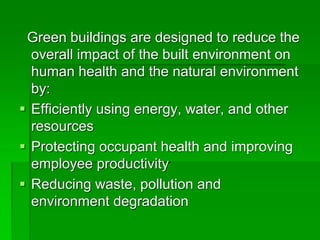 Green Building and its importance in 21st century | PPT | Indoor ...