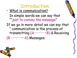 Edited lecture 1 introduction communication skills | PPT