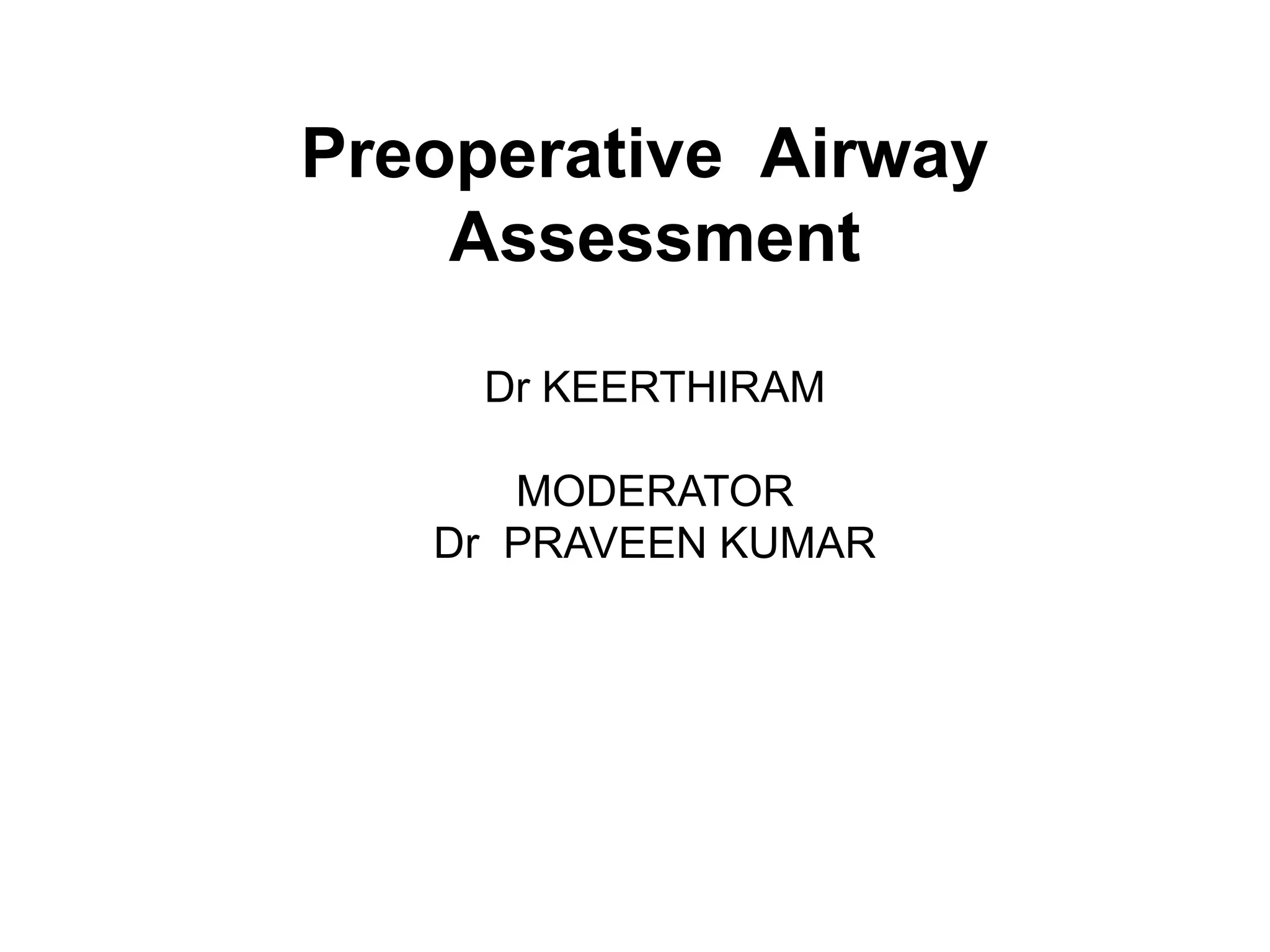 EDITED PPT anesthesia AIRWAY ASSESSMENT.pptx