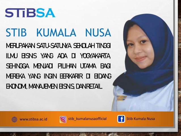 EDITED Presentasi Sosialisasi, penerimaan mahasiwa baru kampus STIB ...